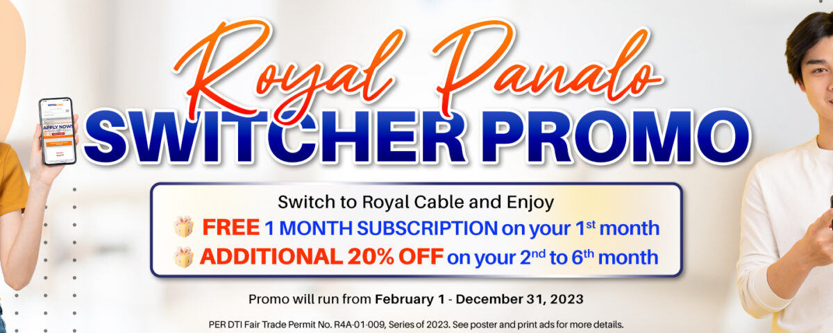 Royal Panalo Switcher Promo - Royal Cable